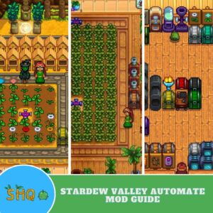 Automate Stardew Valley Mod - SDew HQ